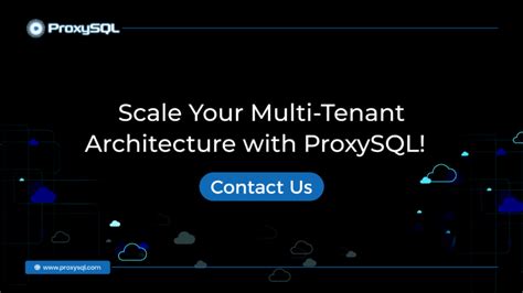 Building A Scalable Multi Tenant Architecture With Proxysql