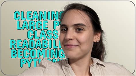 Codereview Cleaning Up A Large Python Class For Readability And