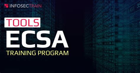 Top Ecsa Tools With Infosec Train Infosectrain