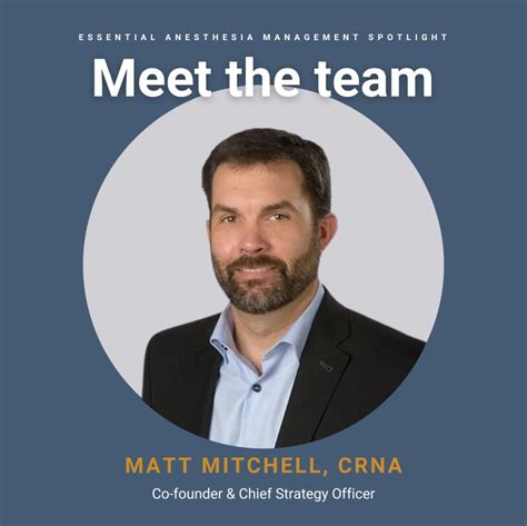 Essential Anesthesia Management On Linkedin Meet Matt Mitchell Crna