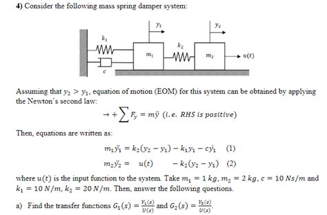 Solved 4 Consider The Following Mass Spring Damper System