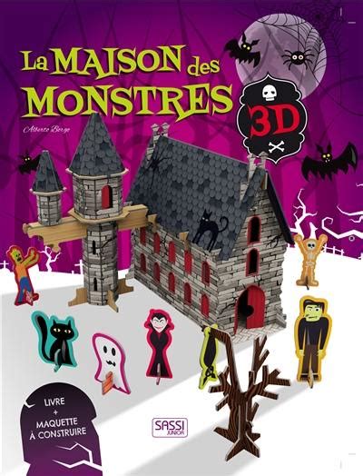 Livre La Maison Des Monstres 3d Le Livre De Alberto Borgo Et Irena