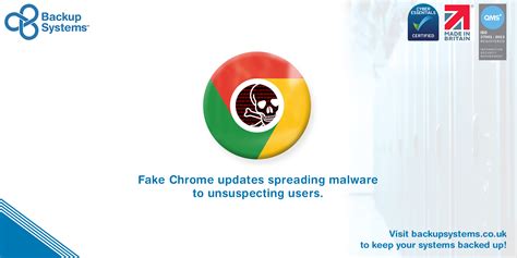 Fake Chrome Updates Spreading Malware To Unsuspecting Users Backup Systems