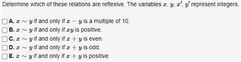 Solved Determine Which Of These Relations Are Reflexive The