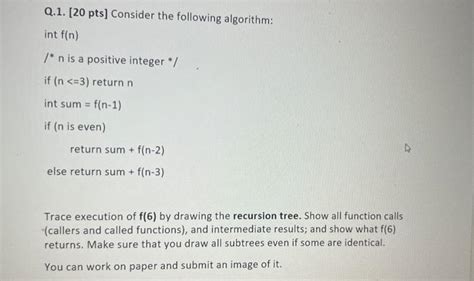 Solved Q1 20 Pts Consider The Following Algorithm Int