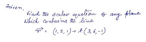 Answered Find The Scalar Equation Of Any Plane Which Contains The Line T