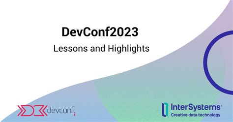 Through The Developers Lens Unveiling The Devconf 2023 Lessons And
