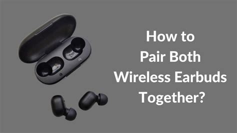 Wireless Earbuds Pairing Woes Fix It Fast Easy Steps