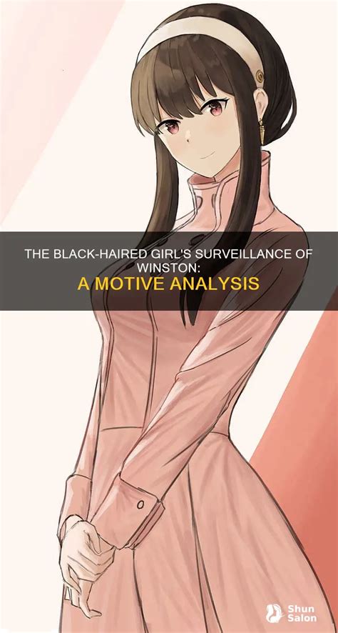 The Black Haired Girls Surveillance Of Winston A Motive Analysis