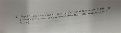 solved 20 ﻿points ﻿let n ﻿be an integer prove that if n2