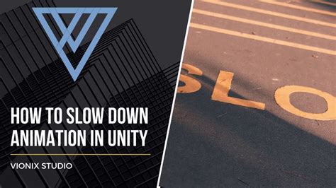 Slow Down Animation In Unity Youtube