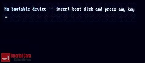 Tips Cara Mengatasi Windows Yang Tidak Mau Booting