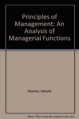 Principles Of Management An Analysis Of Managerial Functions Koontz