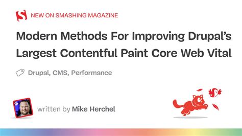 Modern Methods For Improving Drupals Largest Contentful Paint Core Web