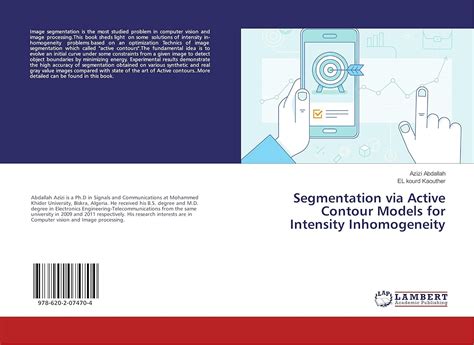 Segmentation Via Active Contour Models For Intensity Inhomogeneity 9786202074704