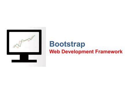 Bootstrap Web Development Framework Pptx