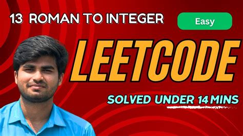 Roman To Integer Leetcode Problem 13 Tamil Explanation Python