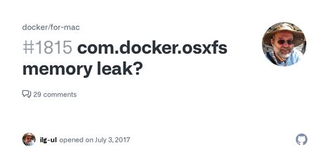Comdockerosxfs Memory Leak · Issue 1815 · Dockerfor Mac · Github