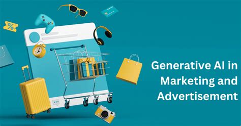 Generative Ai In Marketing And Advertising Past Present And Future
