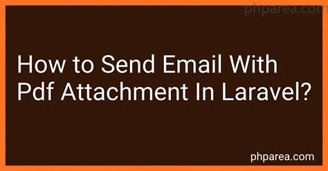 How To Send Email With Pdf Attachment In Laravel In 2025