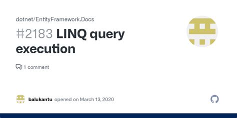 Linq Query Execution · Issue 2183 · Dotnetentityframeworkdocs · Github