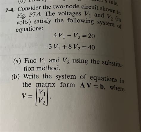 Solved 7 4 Consider The Two Node Circuit Shown In Fig P