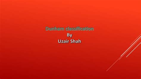 Dunham Classification Presentation Pptx