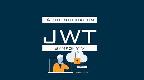 Authentification Jwt Sur Symfony 7 Youtube