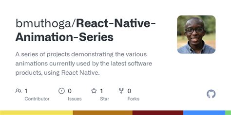 Github Bmuthoga React Native Animation Series A Series Of Projects Demonstrating The Various
