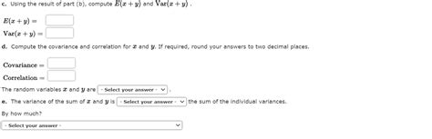 Solved C Using The Result Of Part B Compute Ex Y And Chegg Com