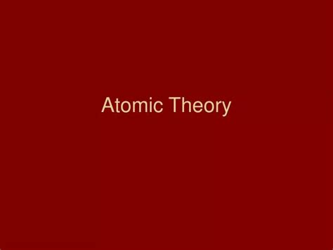 PPT Atomic Theory PowerPoint Presentation Free Download ID 1813391