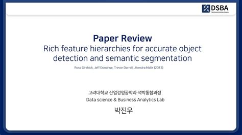 Paper Review Rich Feature Hierarchies For Accurate Object Detection And Semantic Segmentation