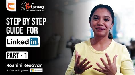 step by step guide for linkedin part 1 roshini kesavan sde
