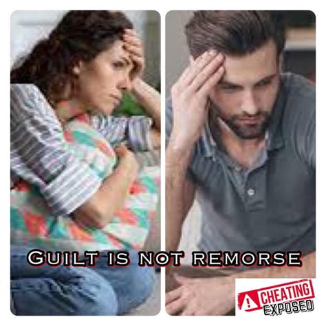 Dont Confuse Guilt With Remorse Rcheatingexposed