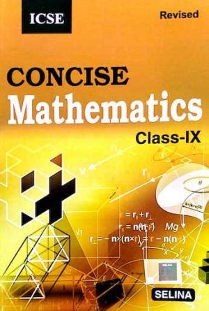 ICSE Class Mathematics Concise Mathematics IX Solutions