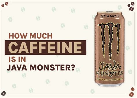 How Much Caffeine Is In Java Monster 2026 Breakdown Corner Coffee Store