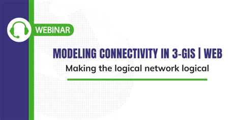 Webinar Modeling Connectivity In 3 Gis Web