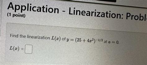 Solved Application Linearization Problem Point