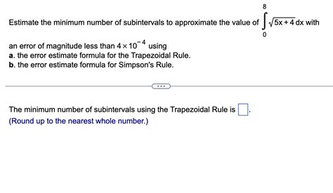 solved estimate the minimum number of subintervals to