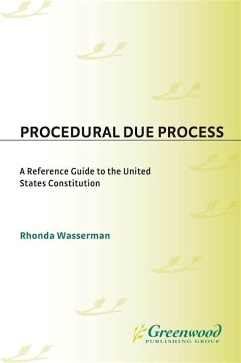 Procedural Due Process A Reference Guide To The United States Constitution Reference Guides To