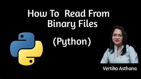 How To Read From Binary Files Exception Handling File Handling Youtube