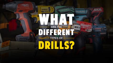 What Are The Different Types Of Drills Drill Drilling Machine Type