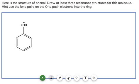 Solved Here Is The Structure Of Phenol Draw At Least Three