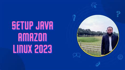 How To Install Java On Amazon Linux Aws With Atiq