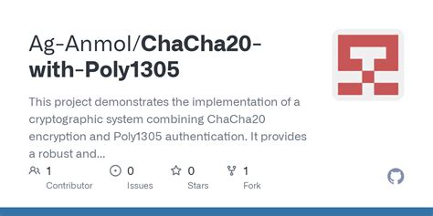 github ag anmol chacha20 with poly1305 this project demonstrates the