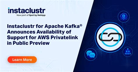 Support For Aws Privatelink In Public Preview Instaclustr