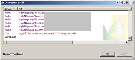 svn tortoisesvn checkout failed error svn e120106 ra serf the server sent a truncated