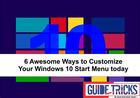 How To Use And Customize The Windows Start Menu