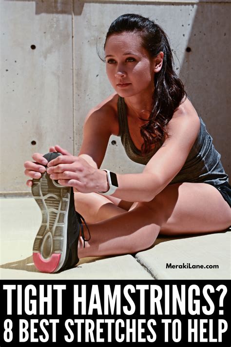 8 Best Stretches For Tight Hamstrings Stretches For Tight Hamstrings Tight Hamstrings