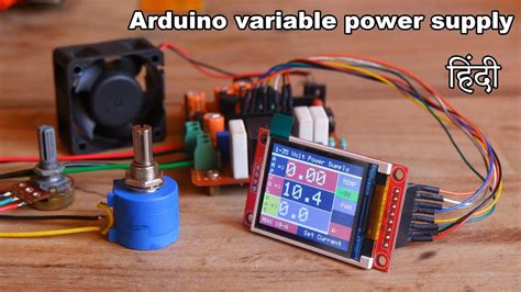 Max15 Amp 35v Arduino Controlled Lab Power Supply Hindi Youtube